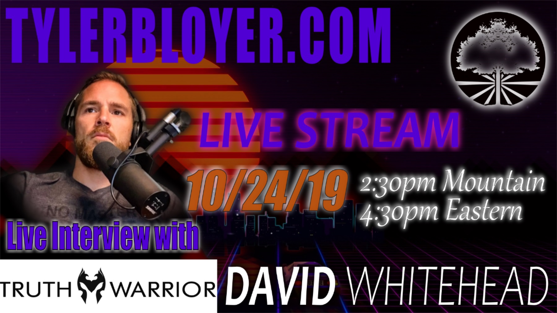 Interview with Truth Warrior - David Whitehead • TylerBloyer.com